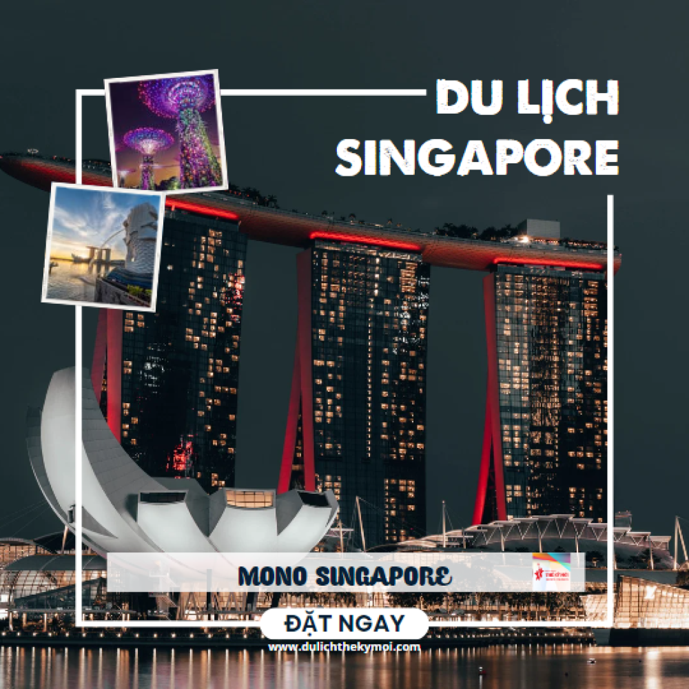 HỒ CHÍ MINH - SINGAPORE - HỒ CHÍ MINH